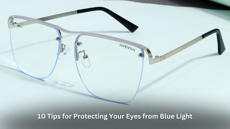 10 Tips for Protecting Your Eyes from Blue Light