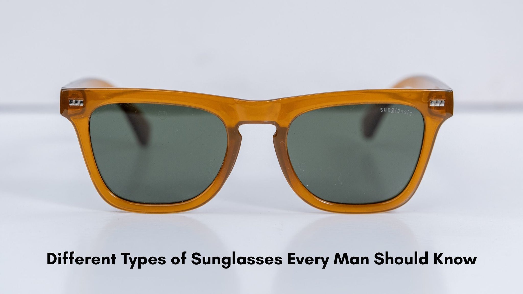 Men’s Sunglasses: Top Styles You Need to Know